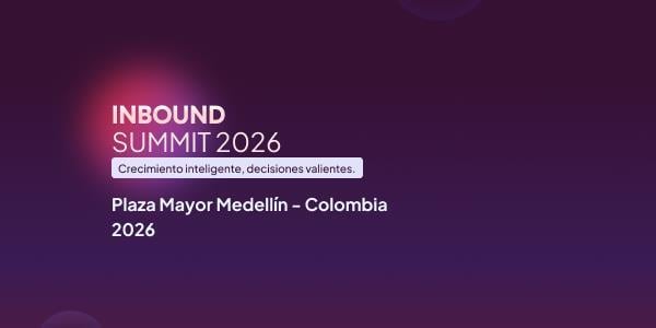 Inbound Marketing Summit 2026 | Medellín